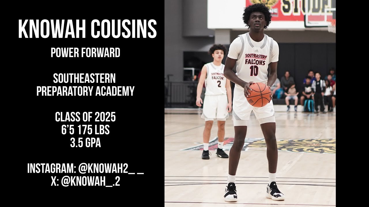 2025 Knowah Cousins | 2023-2024 | Southeastern Prep - YouTube