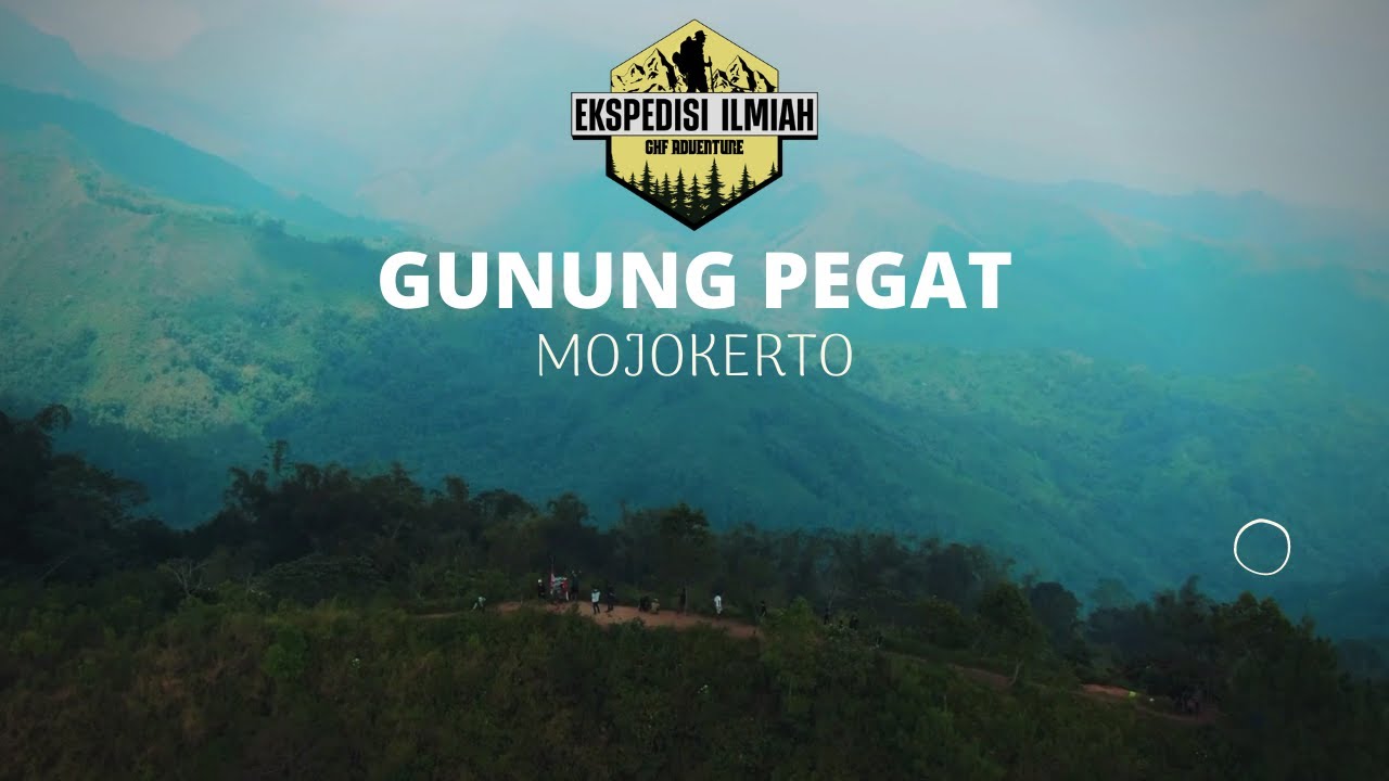 CERITA DIBALIK INDANHYA MT. PEGAT MOJOKERTO - YouTube