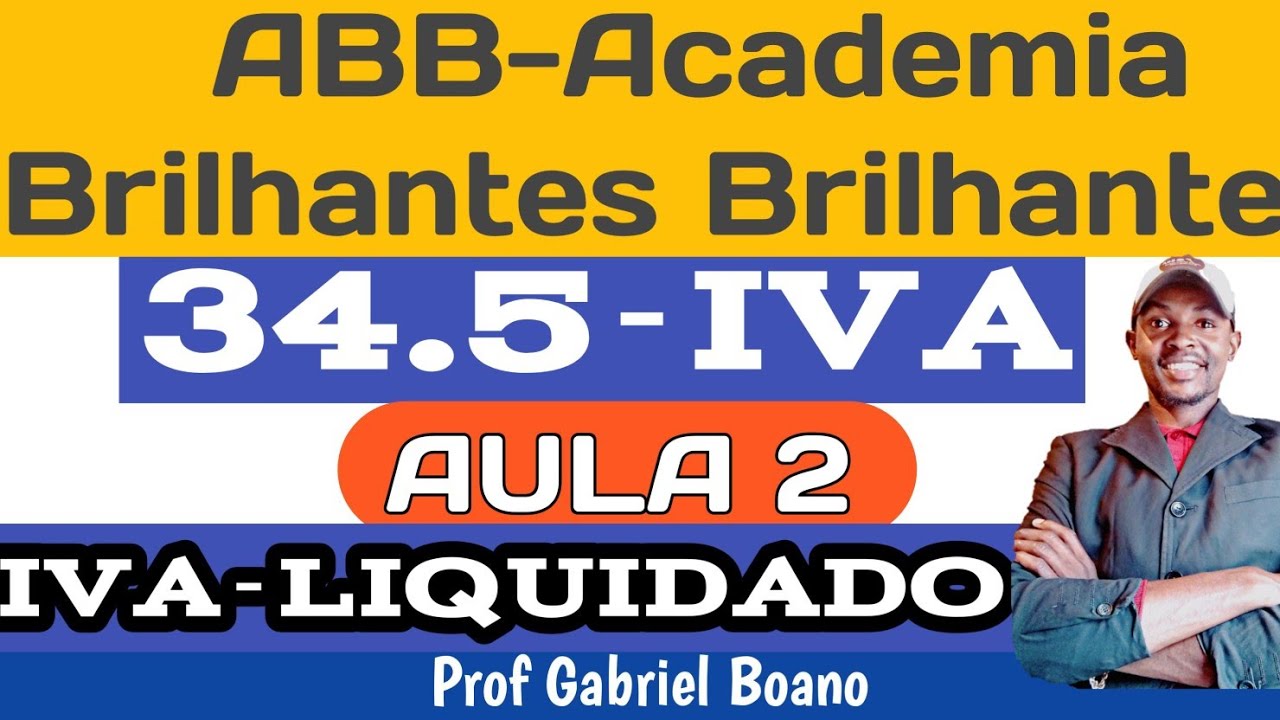 IVA LIQUIDADO (Aula 2 / prof Gabriel Boano / ABB-ACADEMIA BRILHANTES ...