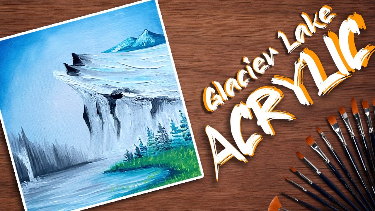 Glacier Lake Painting Tutorial for Beginners Acrylic Painting - YouTube