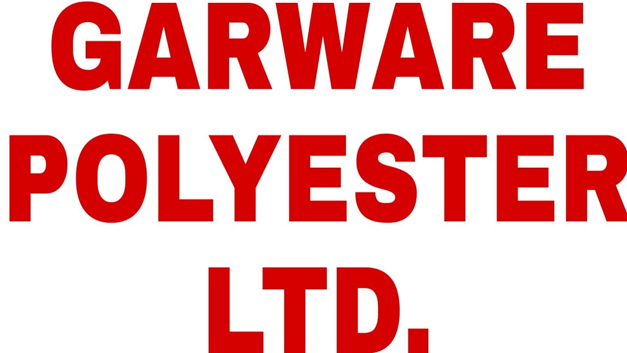 GARWARE POLYESTER LTD.... - YouTube