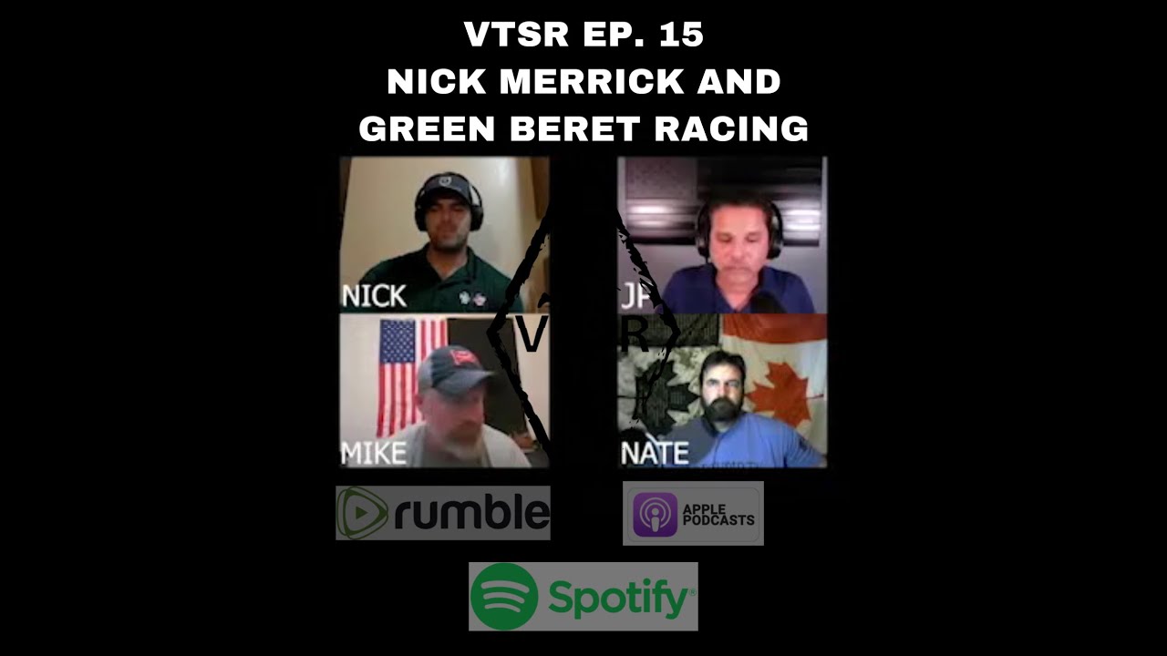 VTSR EP. 13 - Nick Merrick and Green Beret Racing - YouTube