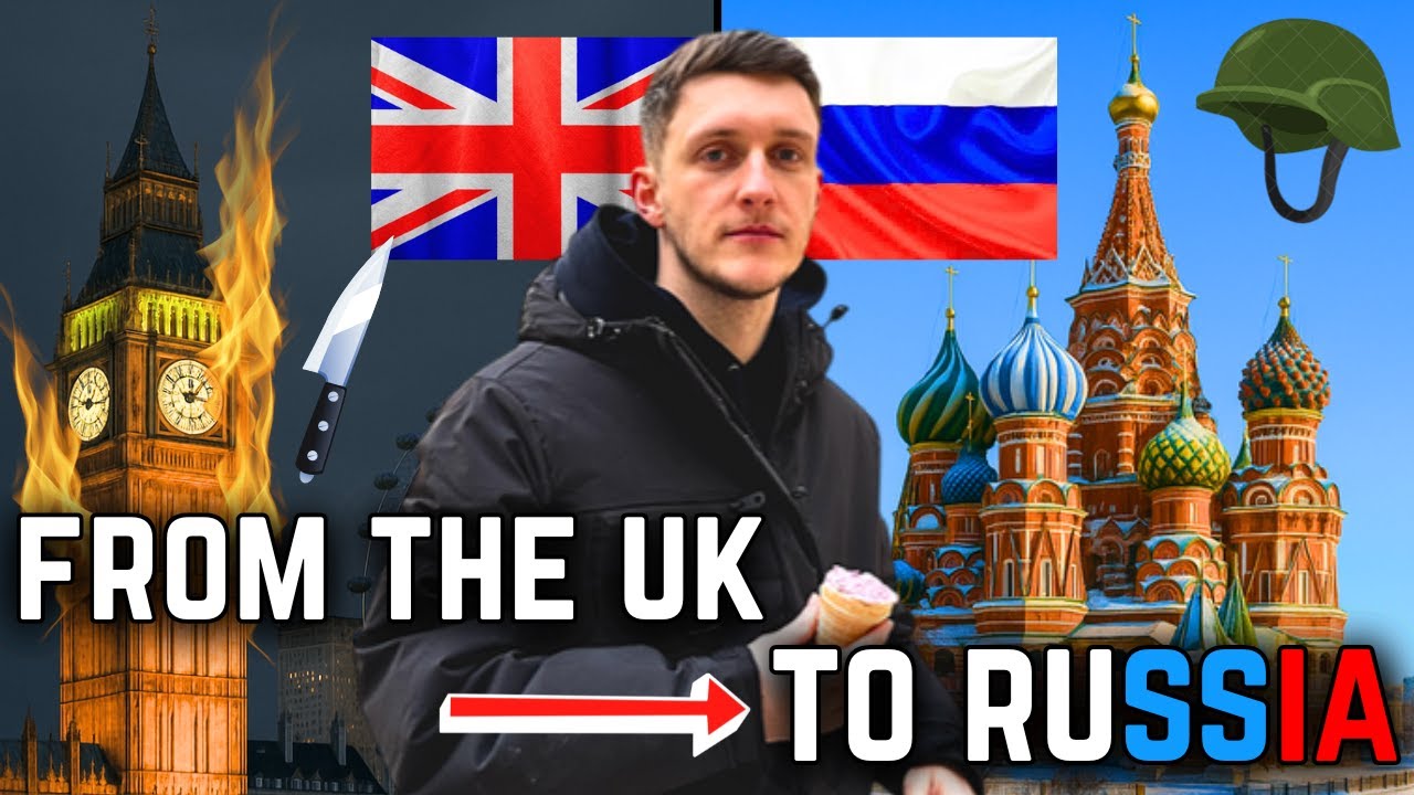 I Left The UK For Russia 🇷🇺 - Here's Why! - YouTube