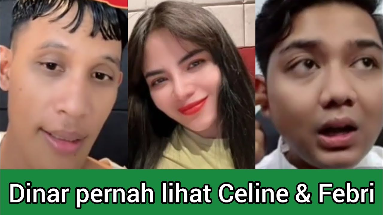 Dinar Candy cerita Celine & Febri 🤣 - YouTube