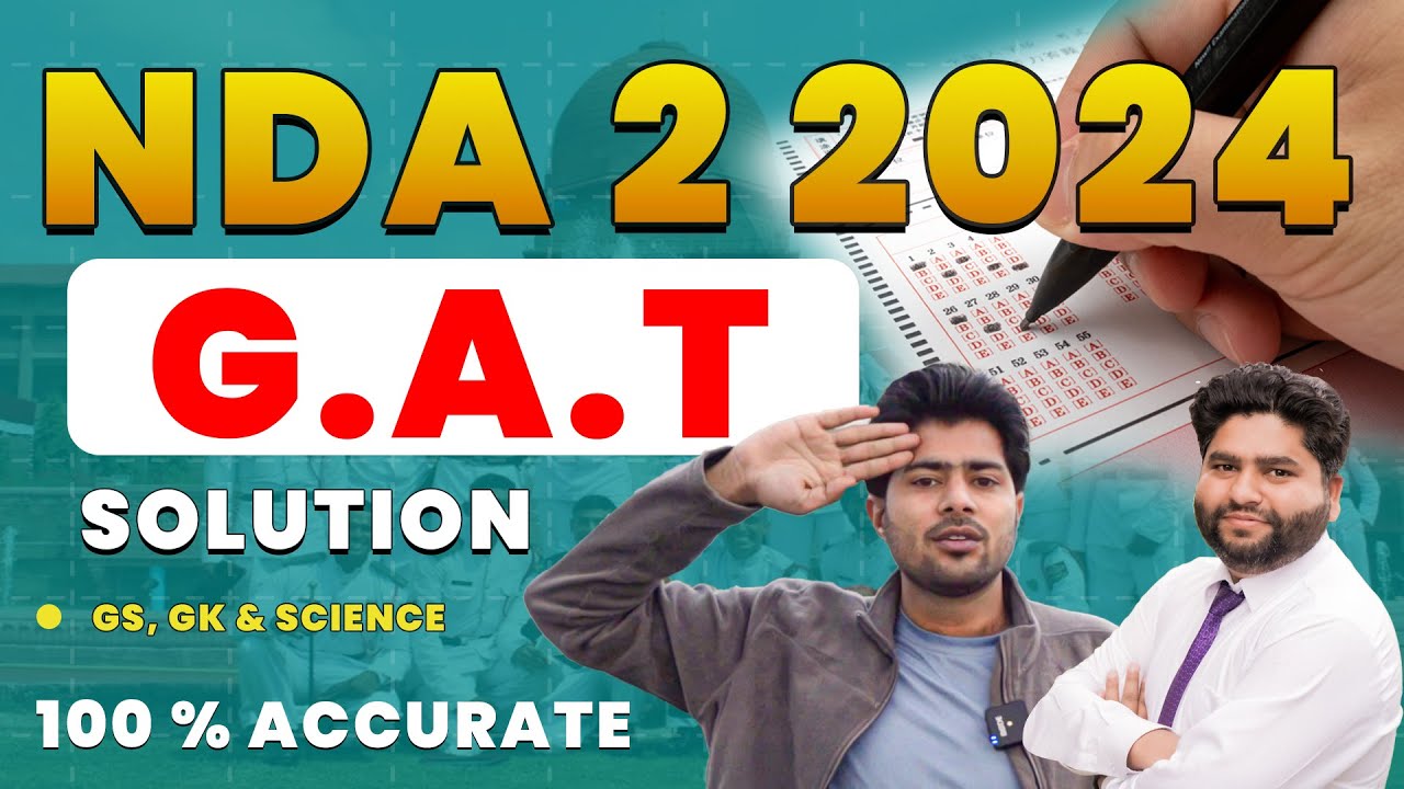 NDA 2 GAT 2024 100% Accurate Answer Key | GAT NDA 2 2024 Detailed ...