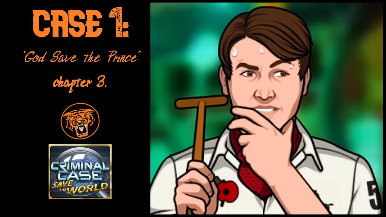 Save the World: Case 01: 'God Save the Prince' - Chapter 3 - YouTube