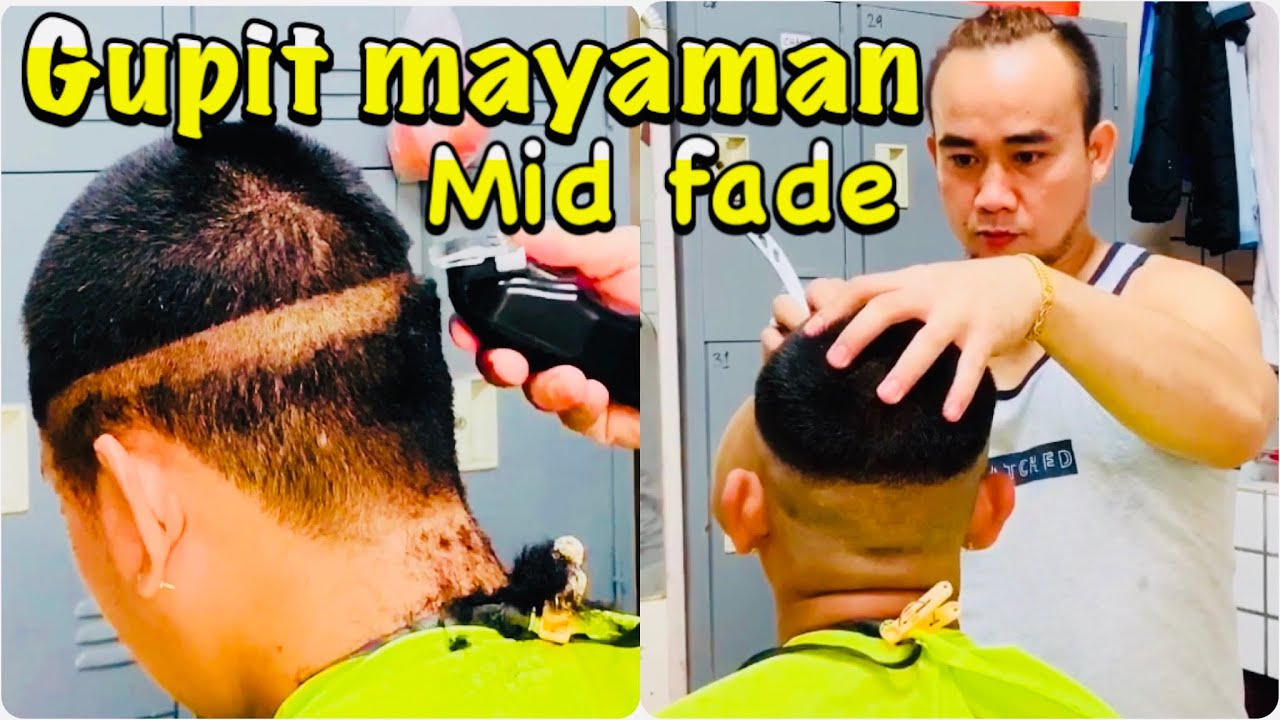 GUPIT MAYAMAN | MID - FADE HAIRCUT - YouTube