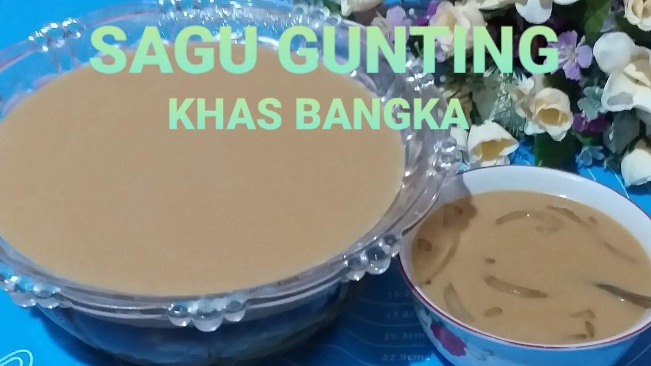 SAGU GUNTING KHAS BANGKA MAKYUS - YouTube