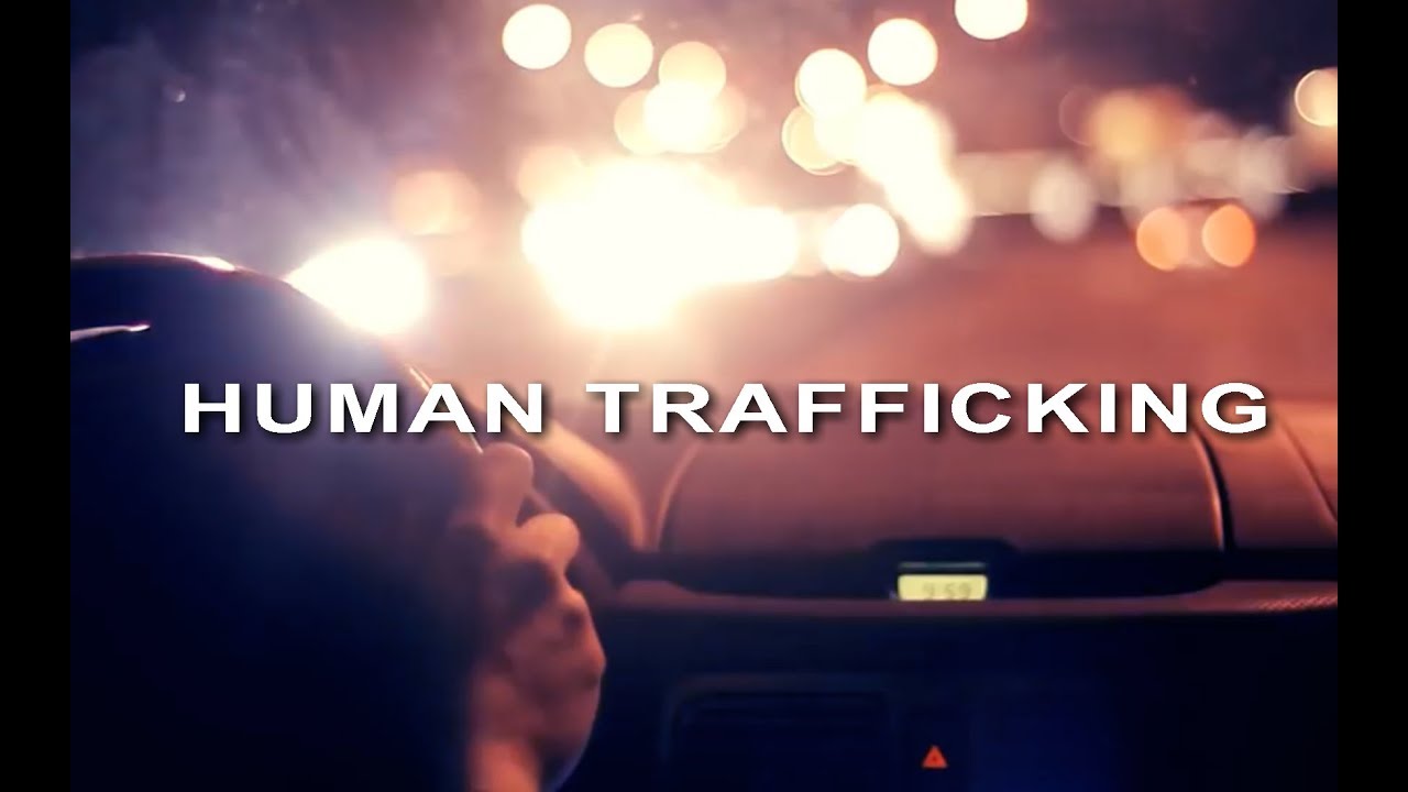 Human Trafficking Full Version Youtube