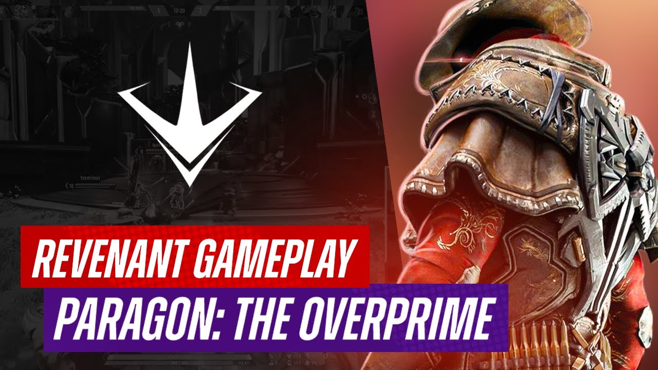 Paragon: The Overprime - REVENANT GAMEPLAY - YouTube