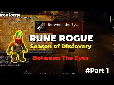 Season of Discovery ( SOD ) : Rune Location Rogue - Between The Eyes ...