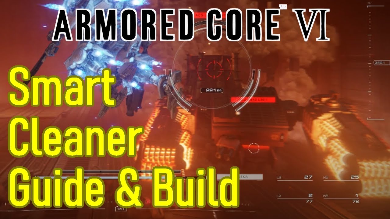 Armored Core 6 Smart Cleaner boss guide walkthrough, best build and ...