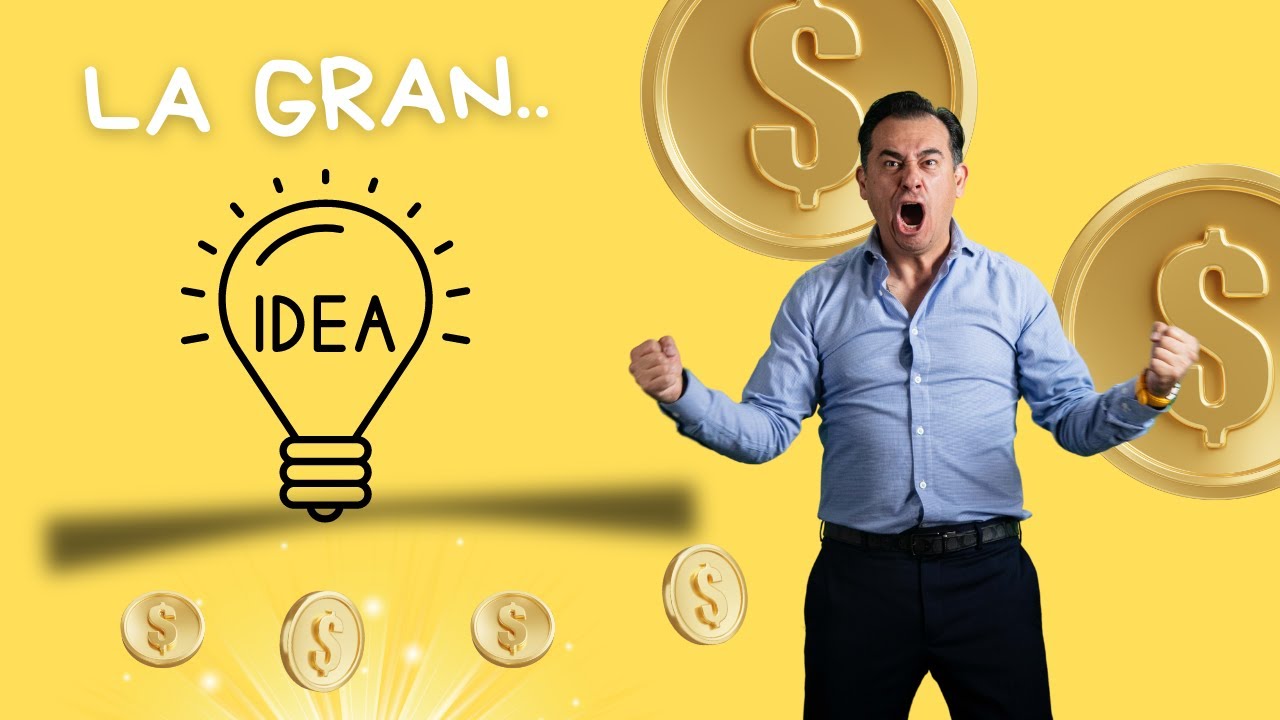 ¡LA GRAN IDEA! - YouTube