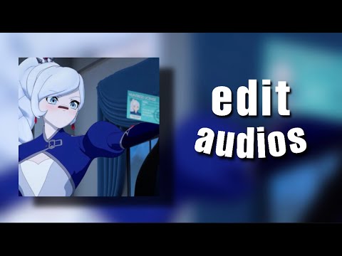 random edit audios that are amazing - YouTube