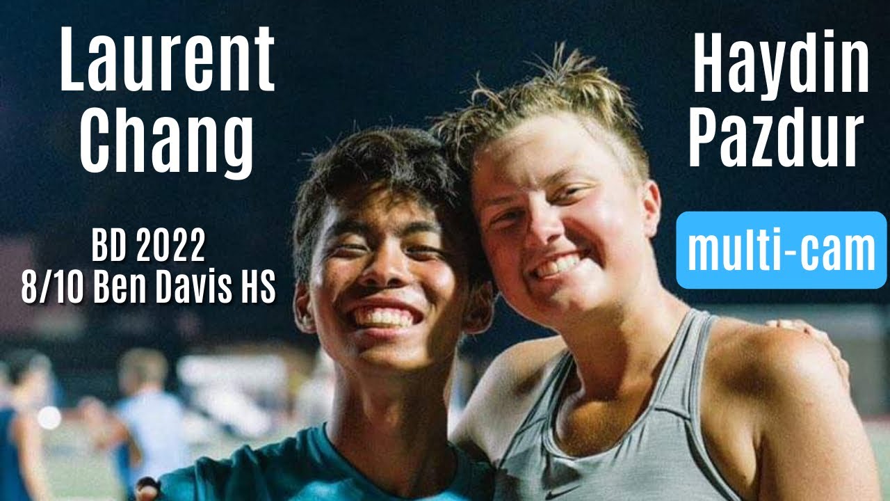 BD 2022 - Laurent Chang and Haydin Pazdur multi-cam - 8/10 Ben Davis HS ...