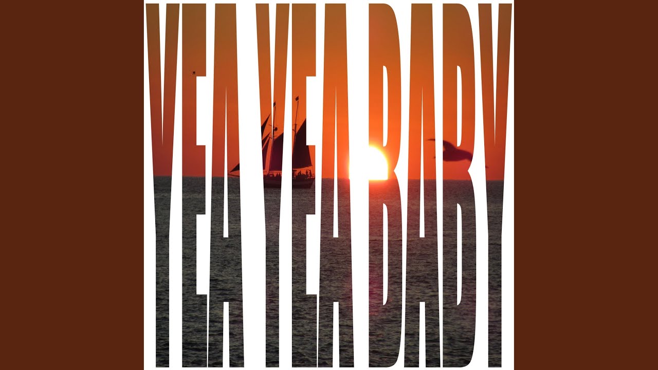 Yea Yea Baby - YouTube