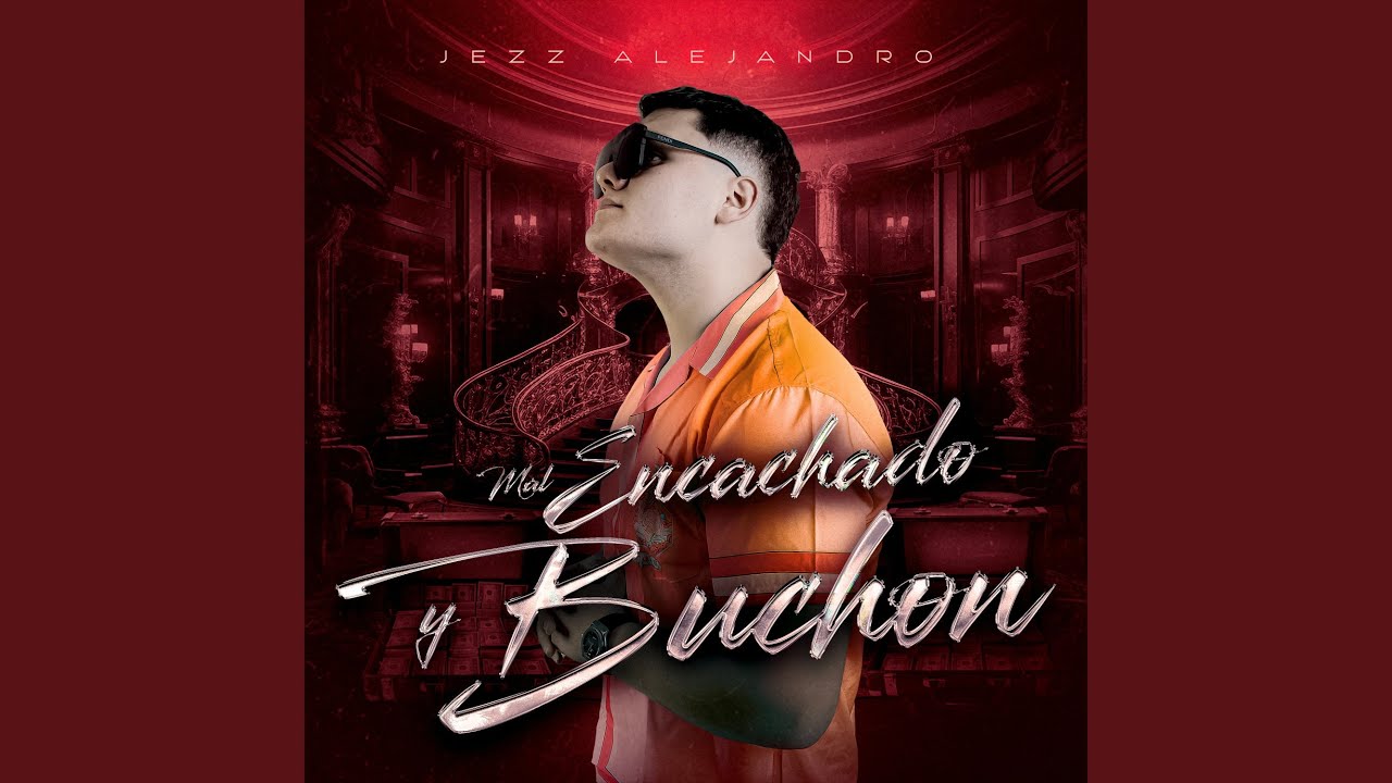 Mal Encachado Y Buchon - YouTube