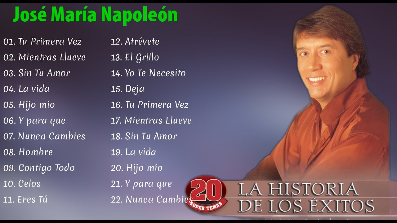 José María Napoleón Grandes Exitos - Éxitos Sus Mejores Baladas ...