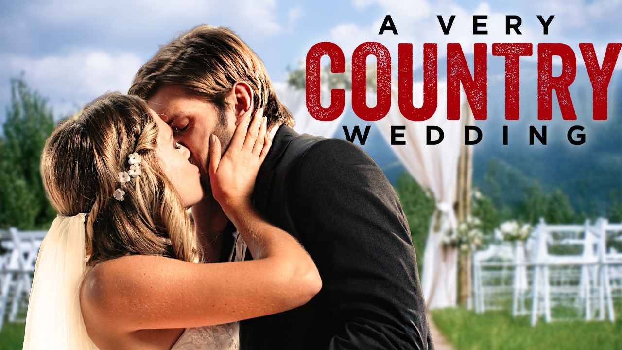 A Very Country Wedding | Free Movie - Can love survive when the ...