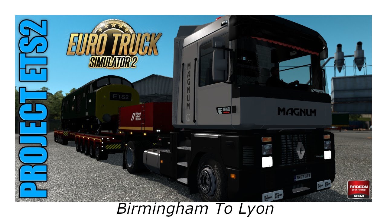 Birmingham To Lyon Pt 2 (Euro Truck Simulator 2) - YouTube