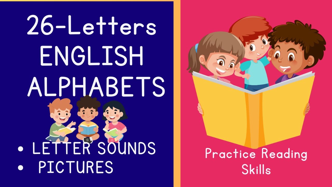 Learning Reading the Letter Sounds -- 26 Letter of English Alphabets ...