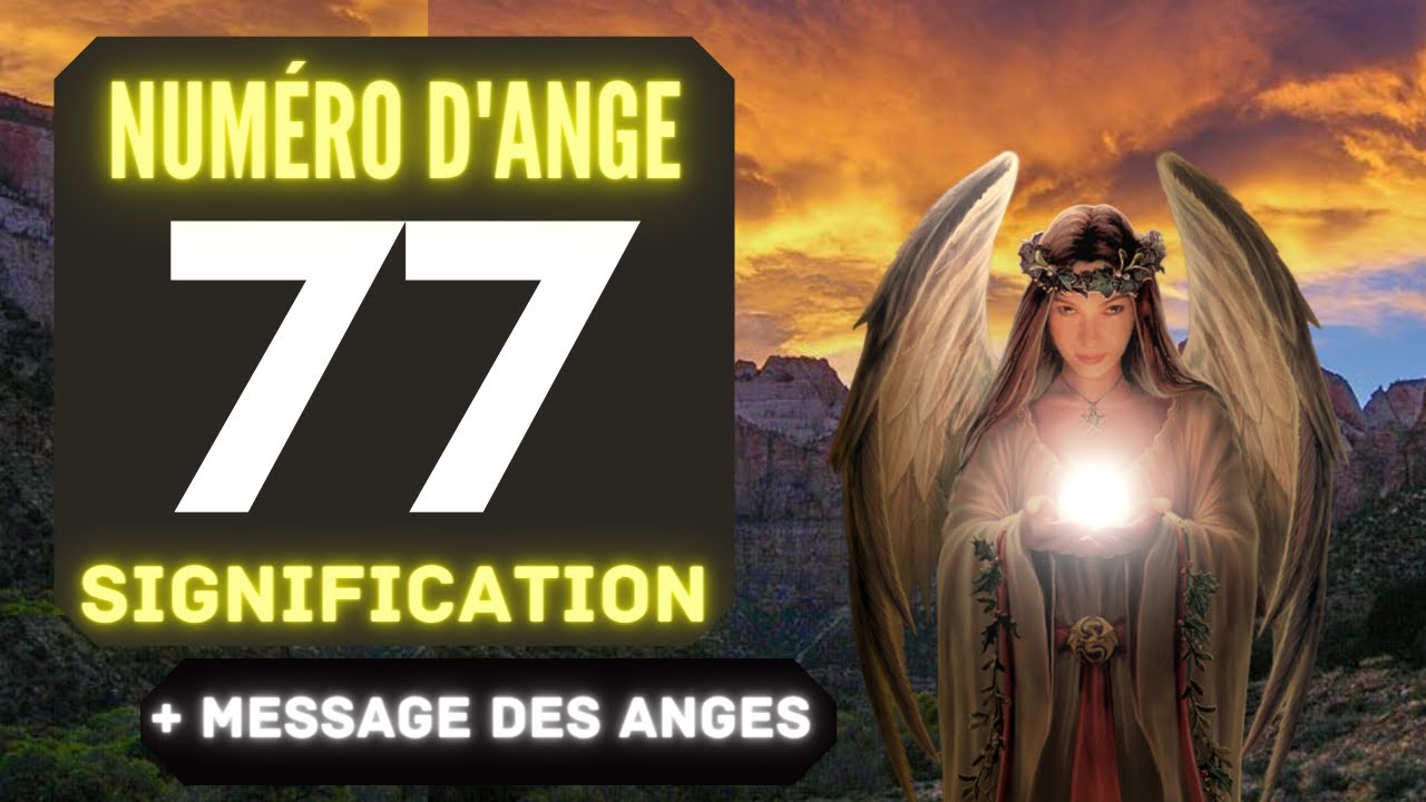 Chiffre Angélique 77: Le Profond Signification Du Nombre 77🌌 - YouTube