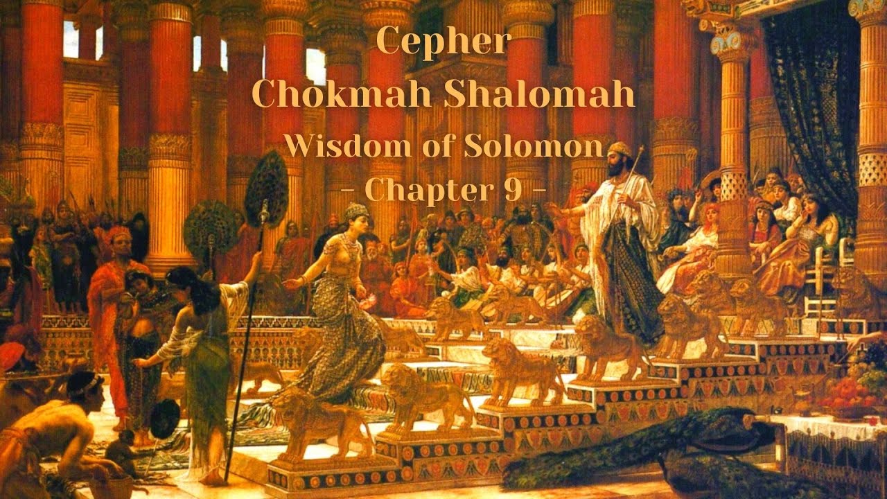 Audiobook Series - Chokmah Shalomah [Wisdom of Solomon] // Chapter 9 ...