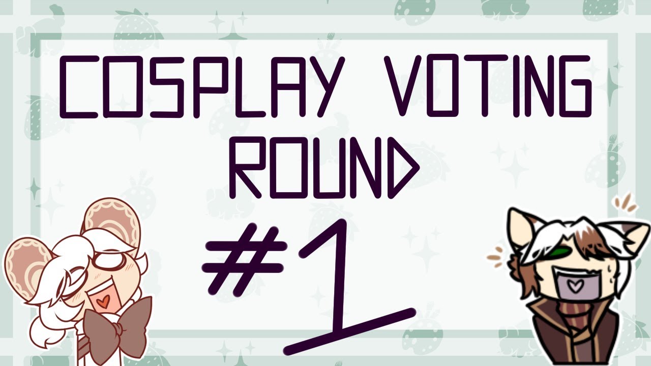 || TheNobles || Cosplay Voting Round 1 || CLOSED || - YouTube