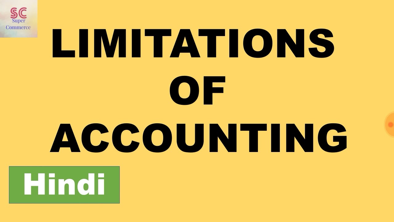 Limitations Of Accounting YouTube limitations-of-accounting-youtube