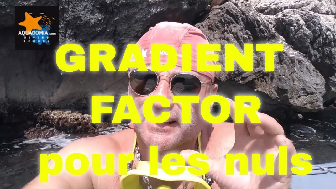 Gradient factor pour les nuls ! Décompression plongée - YouTube