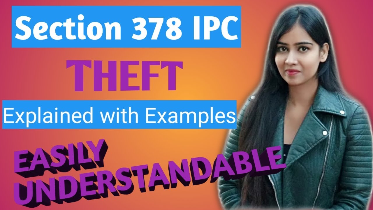 Section 378 IPC | Theft | Chapter 17 IPC | Offences against Property ...