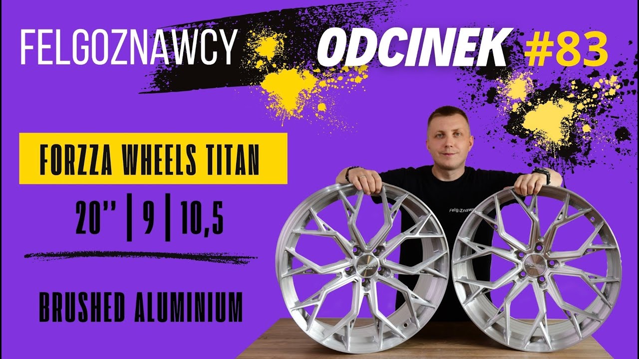 FelgoZnawcy #83 Forzza Wheels TITAN 20'' 9 | 10,5 Brushed Aluminium 💥 ...