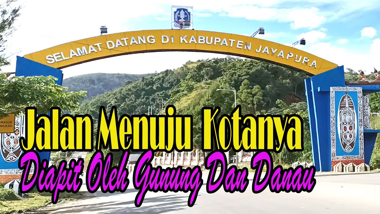 Kota Sentani Kabupaten Jayapura Papua - YouTube