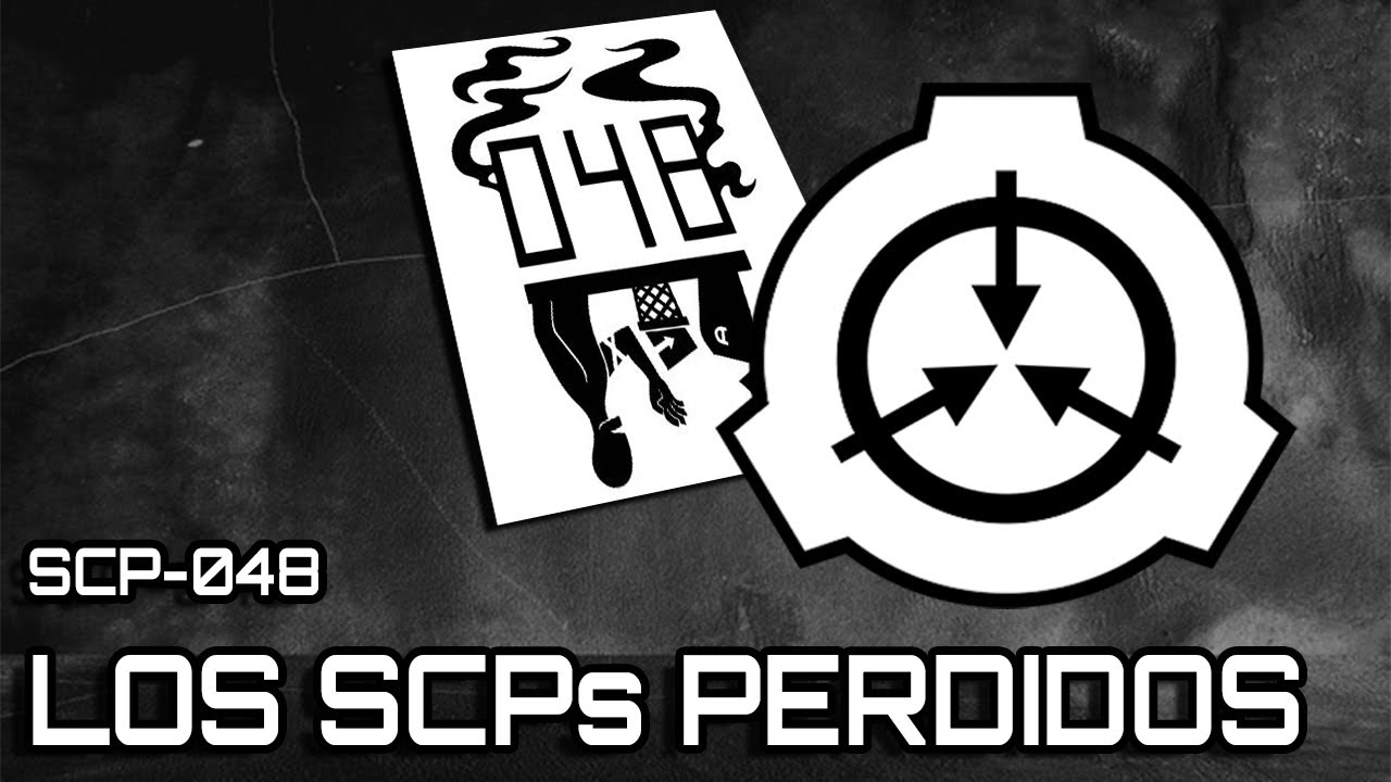 Los SCPs perdidos - YouTube