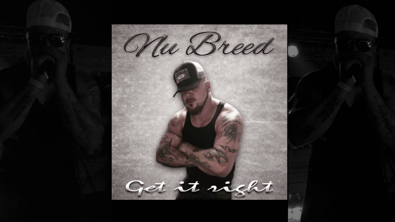 Nu Breed - Get It Right - YouTube Music