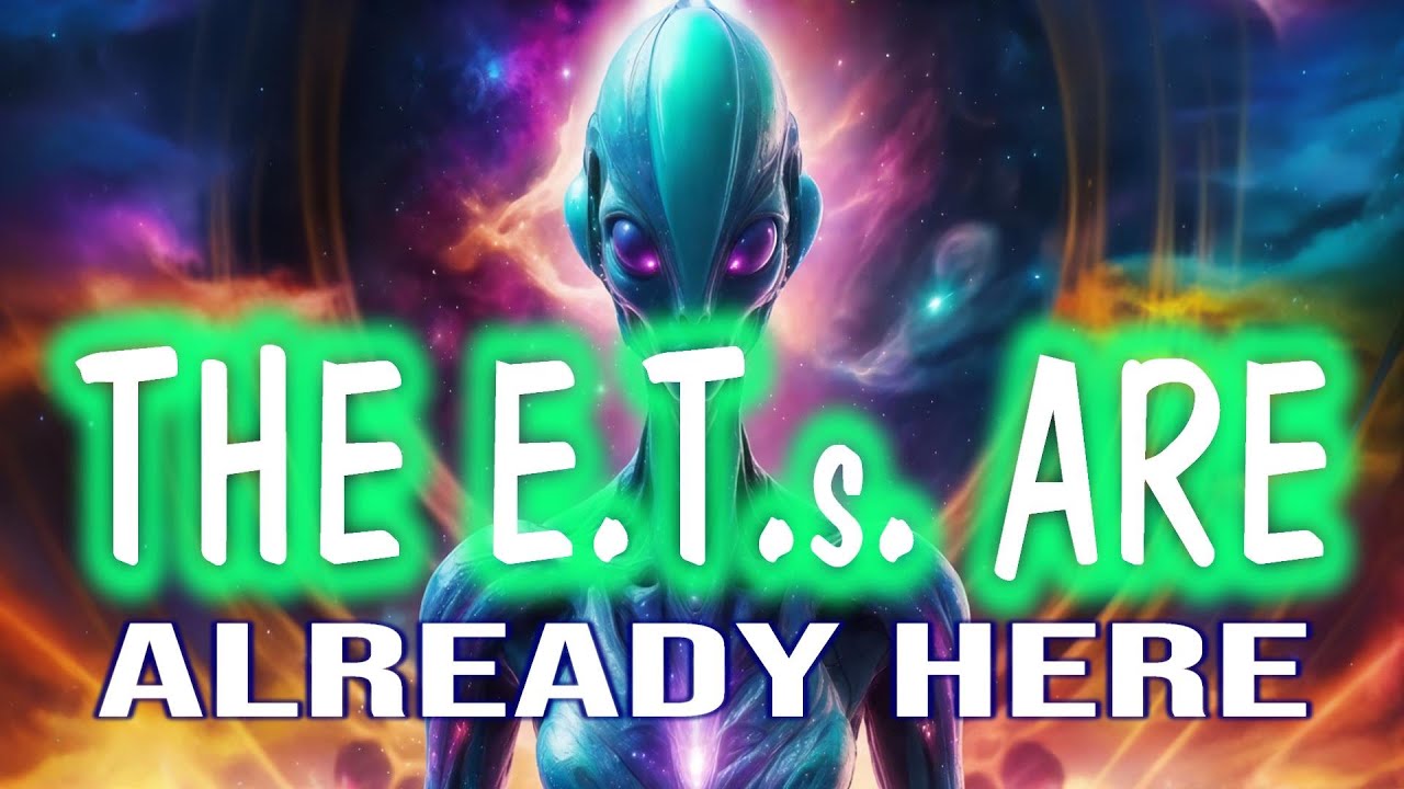 The E.T.s. are already here - Global Open Contact is imminent - YouTube