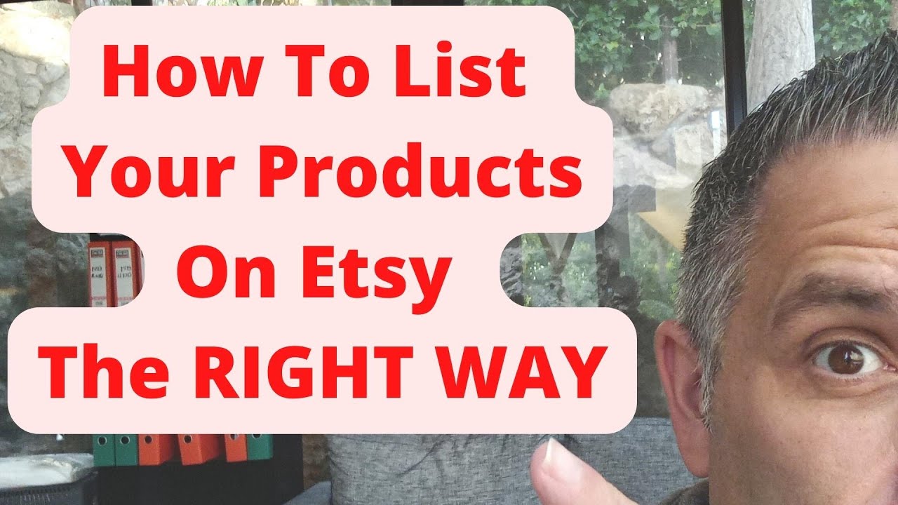 How To List Your Products On Etsy The RIGHT WAY - YouTube