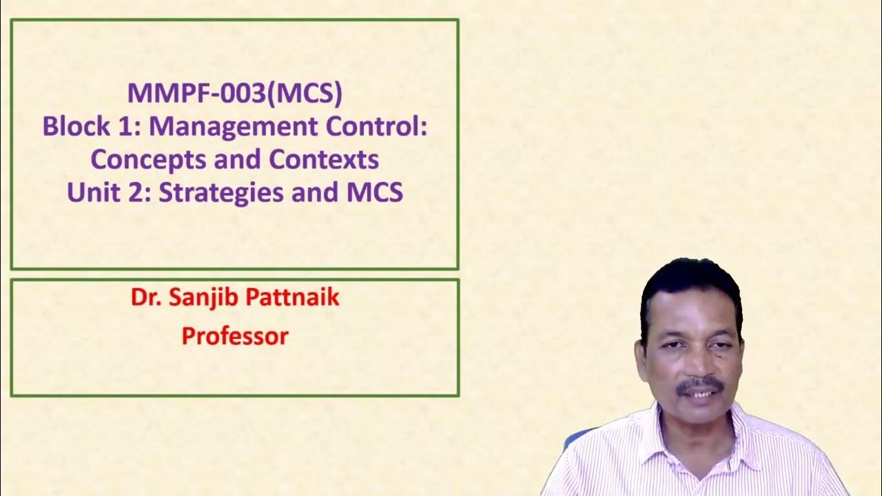 2. Strategies and MCS MMPF - 003 (Part- 12) Management Control Systems - YouTube