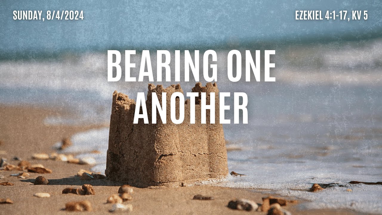 BEARING ONE ANOTHER | Daily Bread | 8-4-24 - YouTube