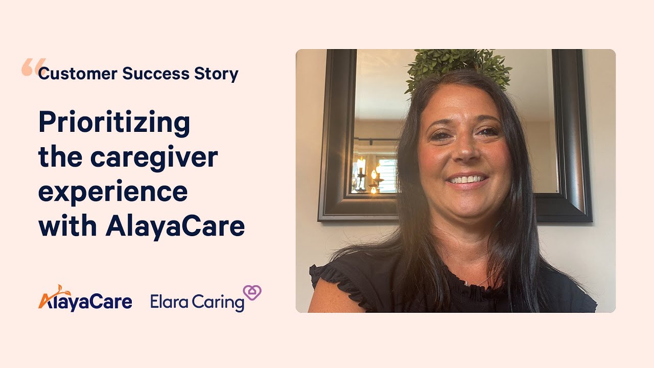 Elara Caring: Prioritizing the caregiver experience with AlayaCare - YouTube