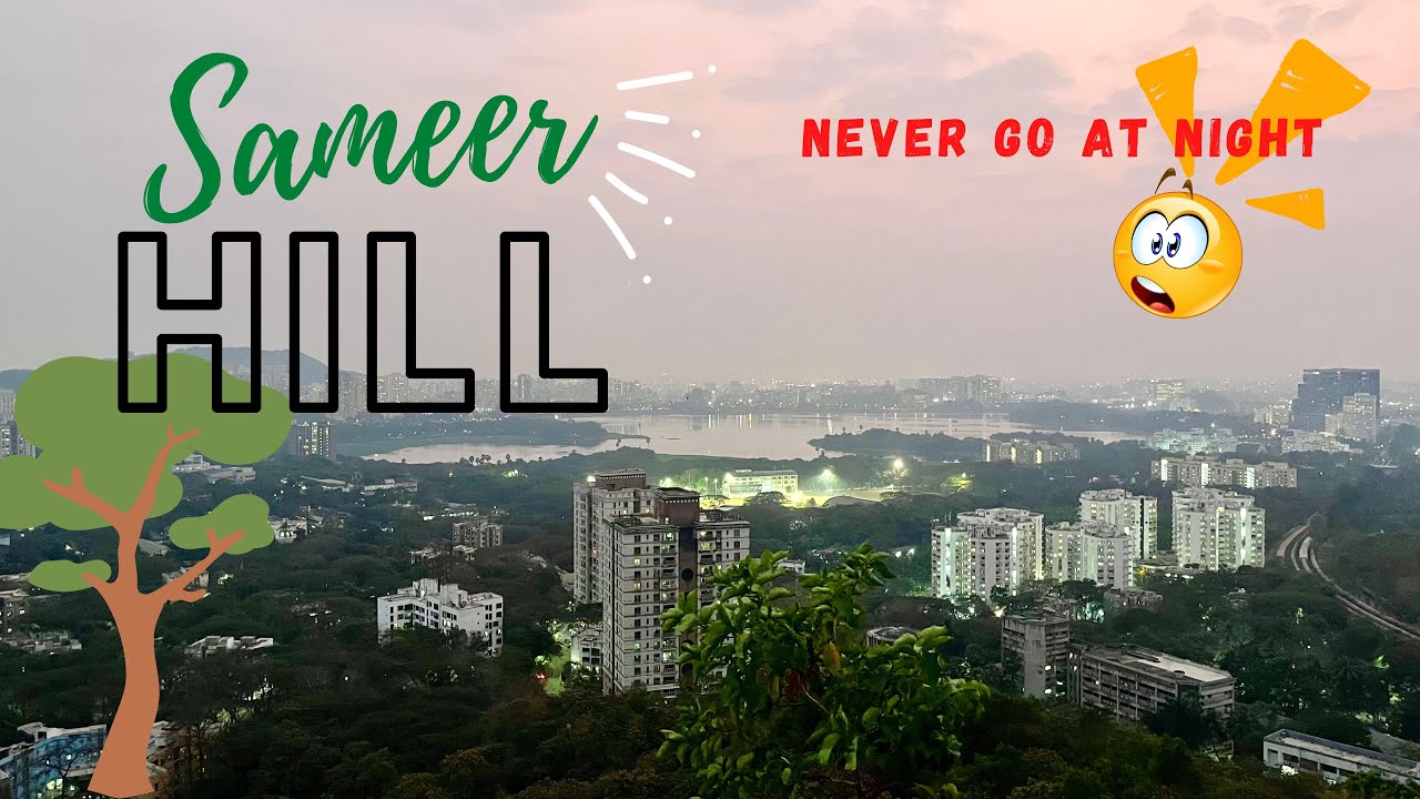 One of the best places to visit at IIT Bombay | Sameer Hill | Vlog 05 ...