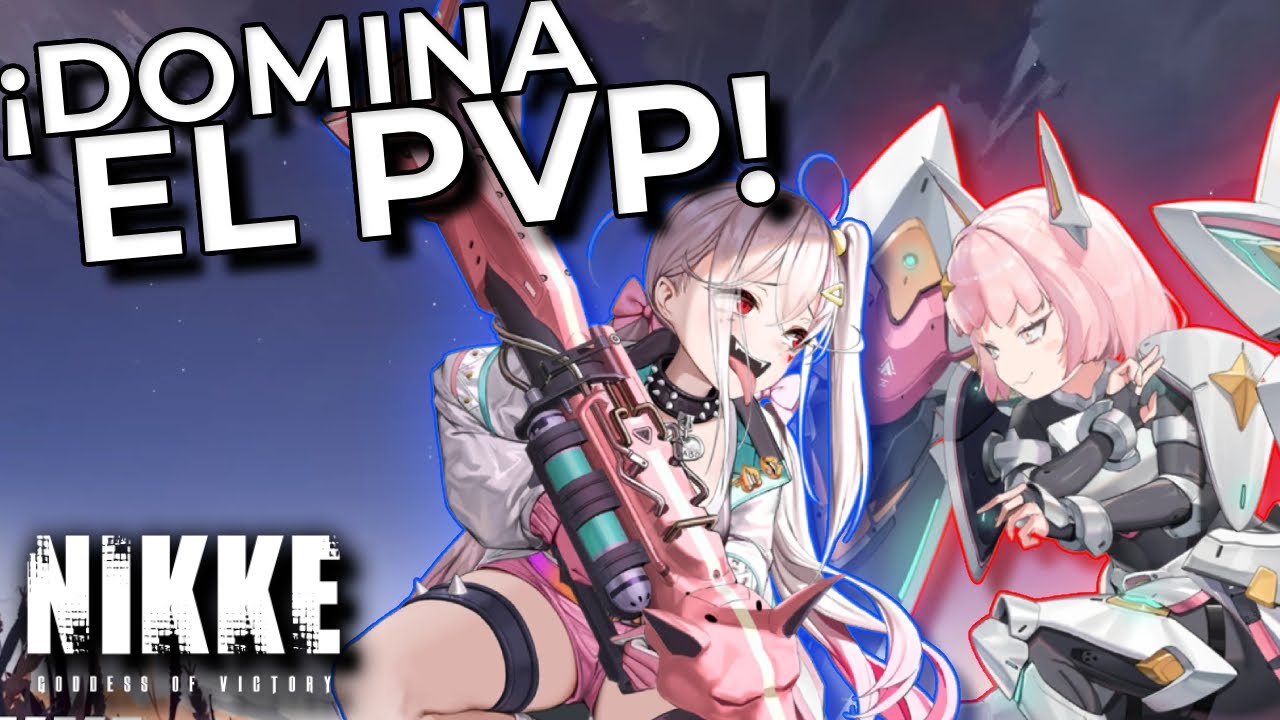 La GUÍA DEFINITIVA de PVP en NIKKE: ¡Empieza a GANAR AHORA! - YouTube