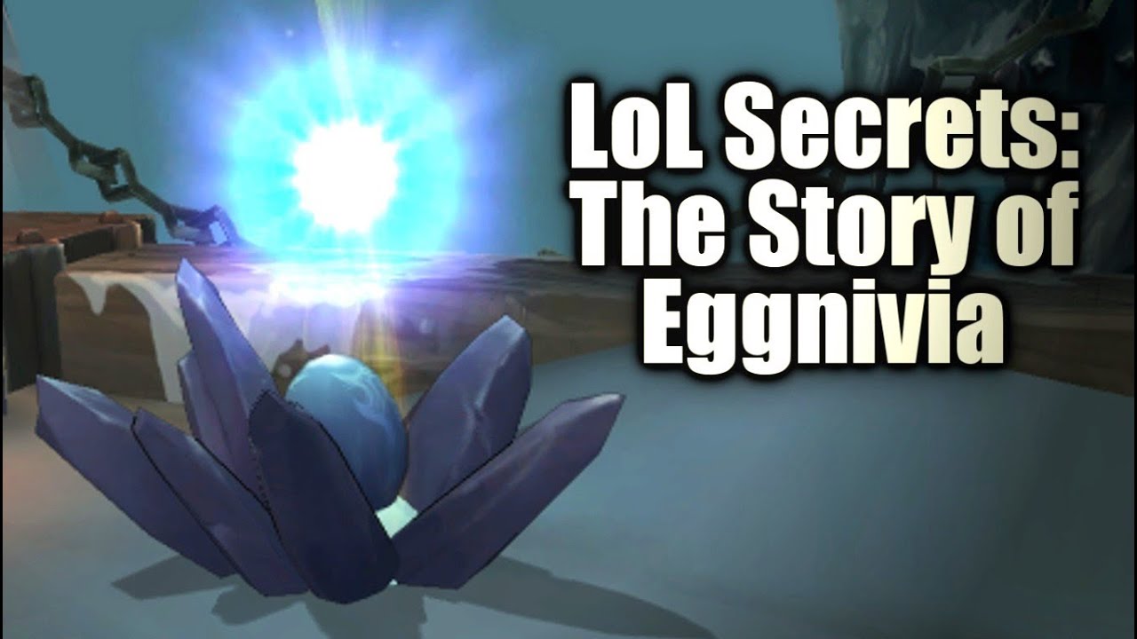 LoL Secrets: The Story of Eggnivia - YouTube