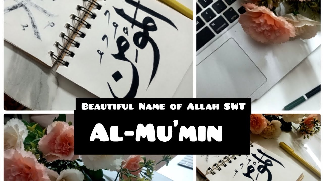 Al-Mu'min| Arabic Calligraphy | Beautiful Names of Allah SWT | How to ...
