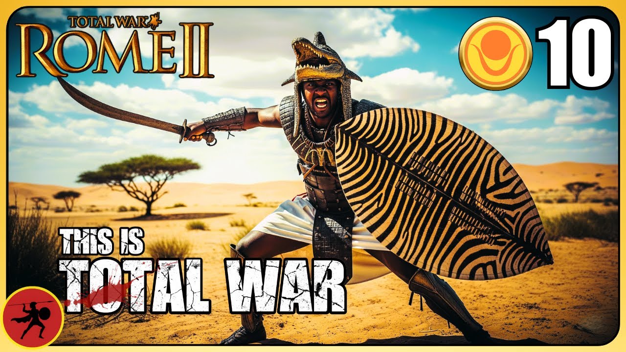 Rome 2: Legendary Kush - This Is Total War Campaign #10 | Fighting ...