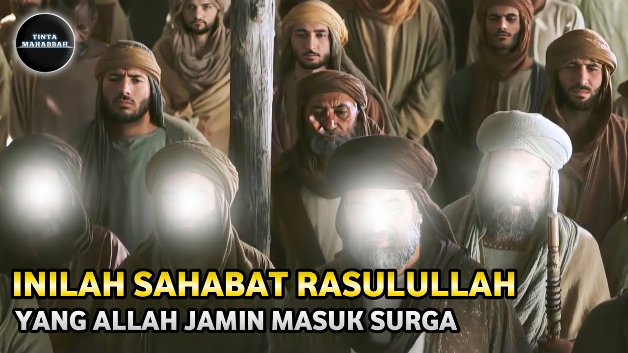 Kisah 10 Sahabat Nabi Yang Dijamin Masuk Surga - YouTube