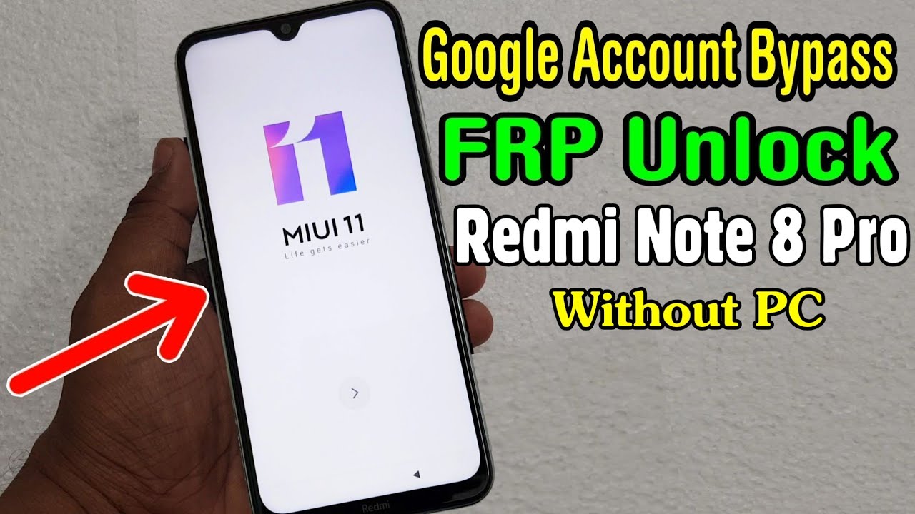 Redmi Note 8 Pro (M1906G7G) FRP Unlock/ Google Account Bypass || MIUI ...