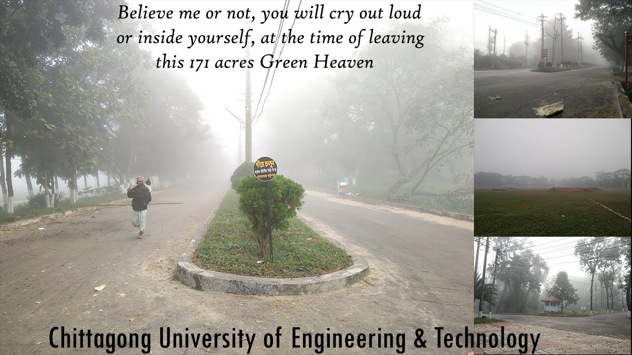 Natural Beauty of Chittagong University of Engineering and Technology ...