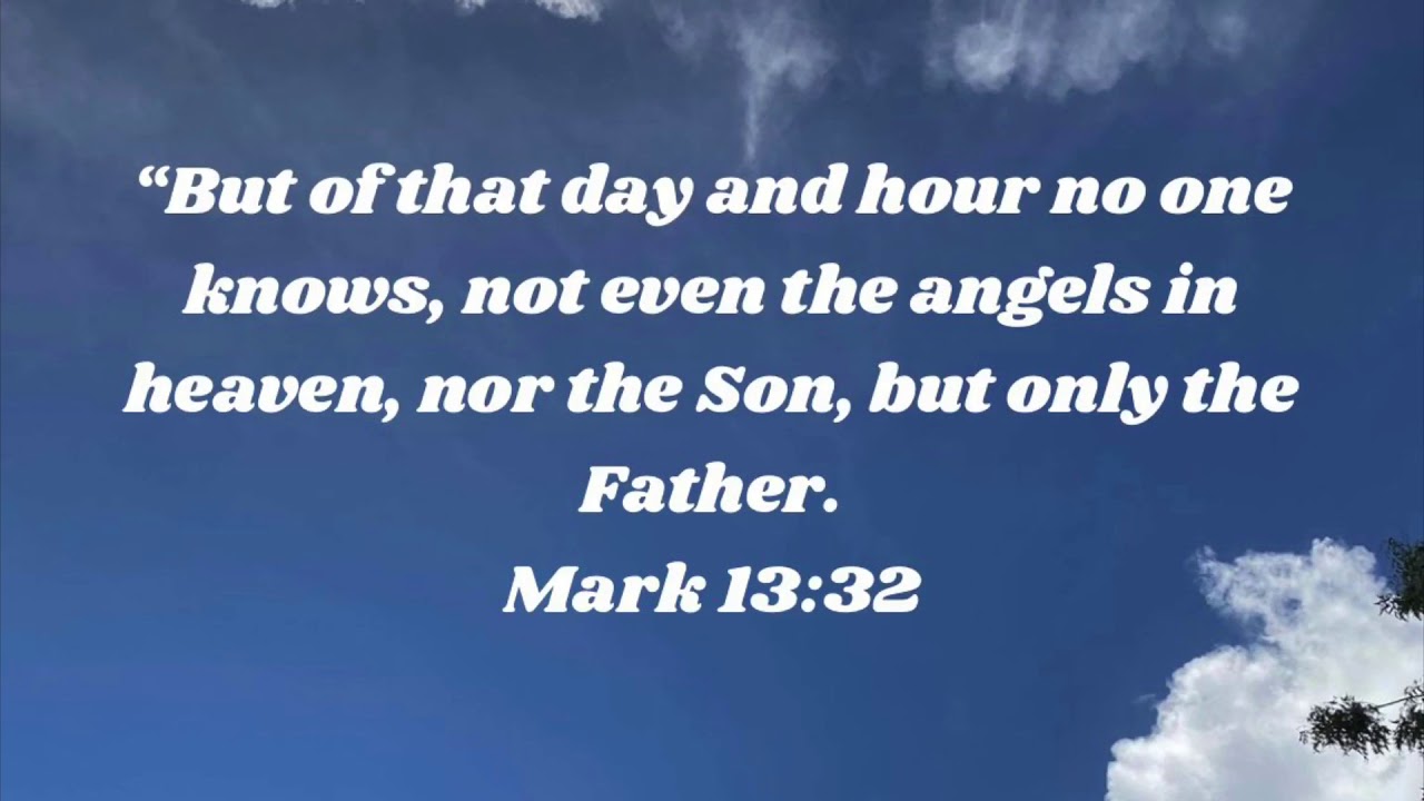 No One Knows The Day Or Hour Mark 13 32 37 YouTube no-one-knows-the-day-or-hour-mark-13-32-37-youtube