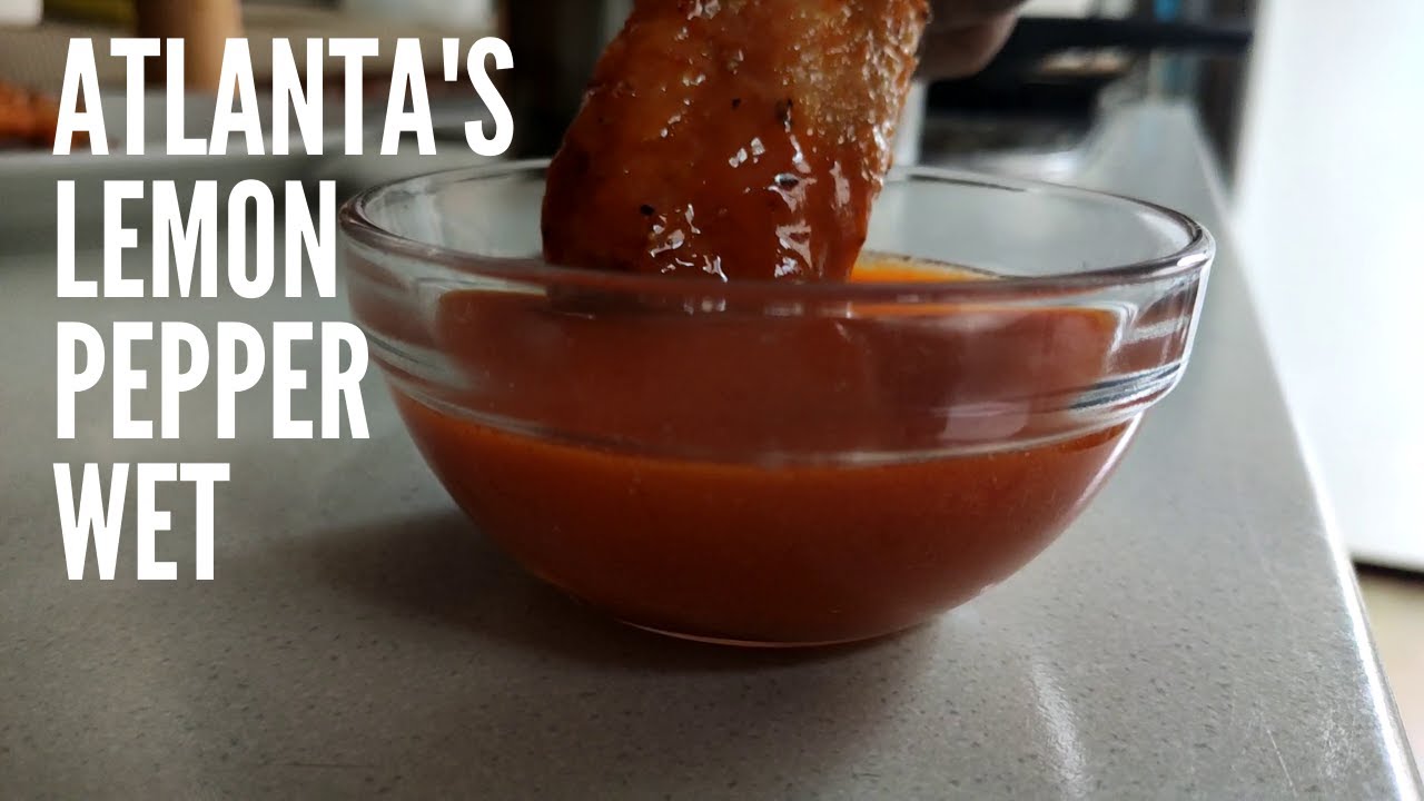 Bringing Atlanta to you with Lemon Pepper Wet - YouTube